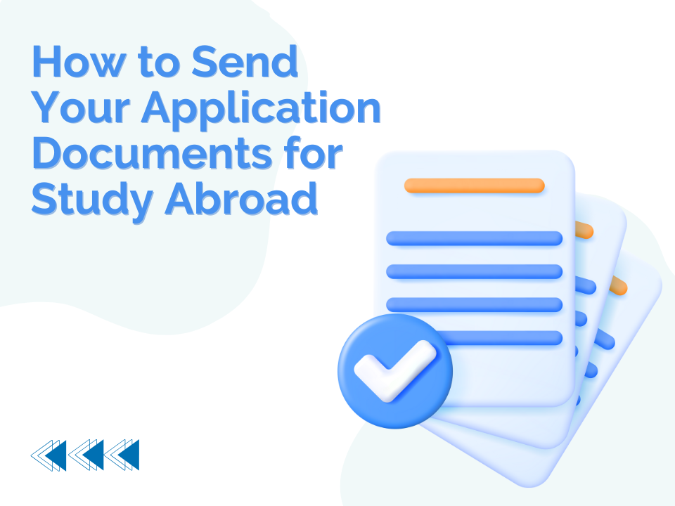 How To Send Your Application Documents Abroad For Study